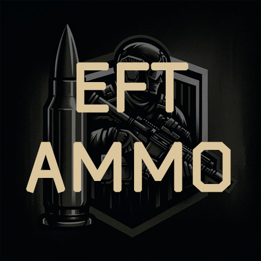 Escape from Tarkov Ammo Tier List - Comprehensive Guide by Seikosha_TV